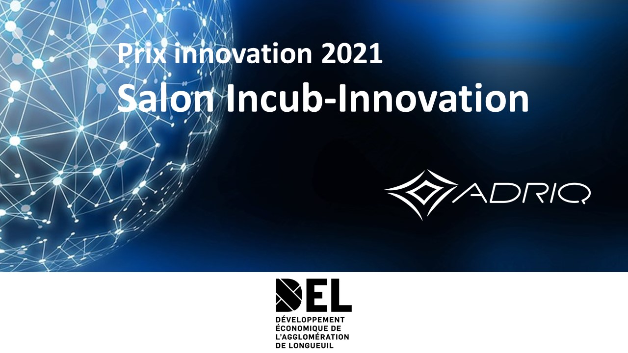 SALON INCUB-INNOVATION 2021 - ENTREPRISES INCUBÉES - ADRIQ : ADRIQ